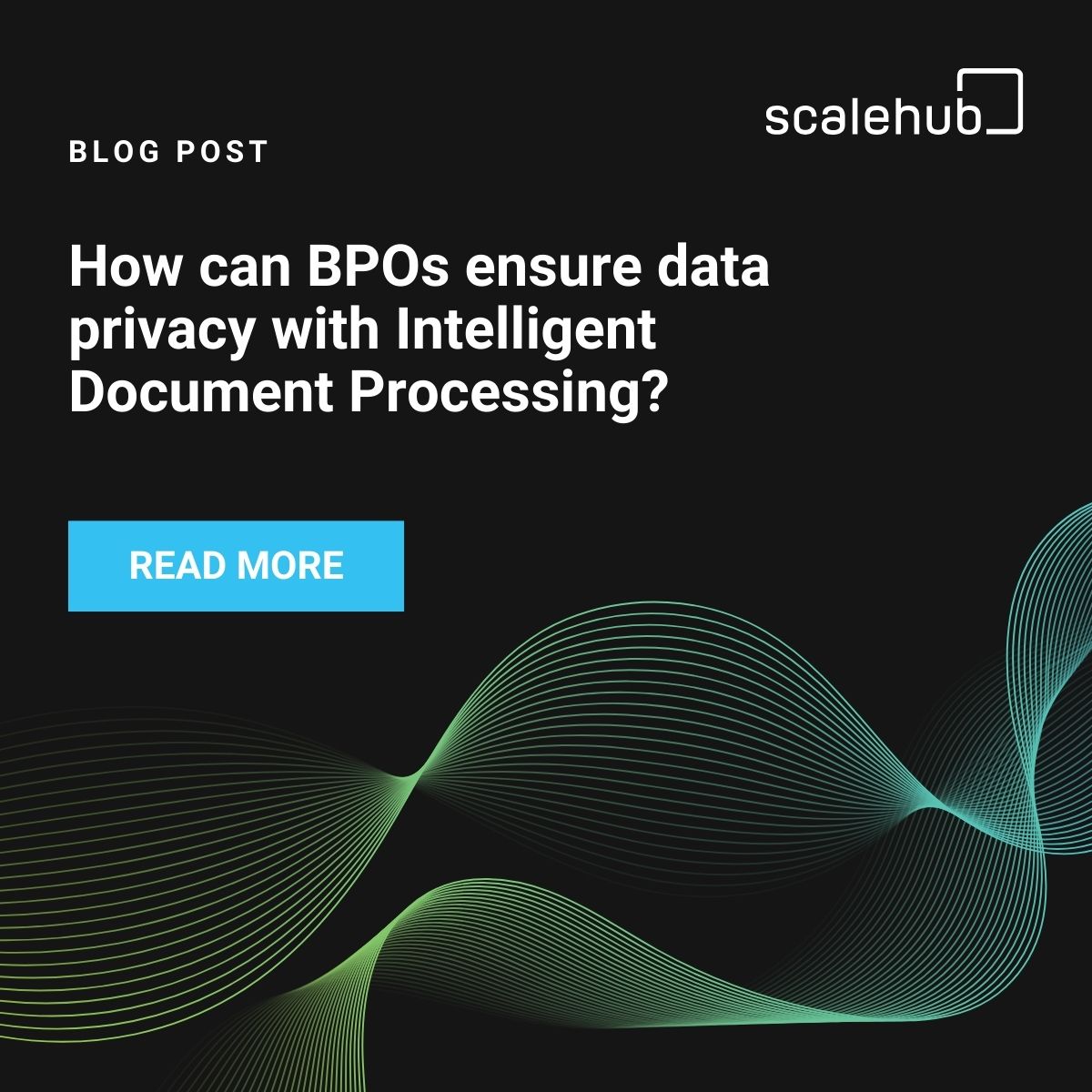 BPO Data Privacy with Intelligent Document Processing