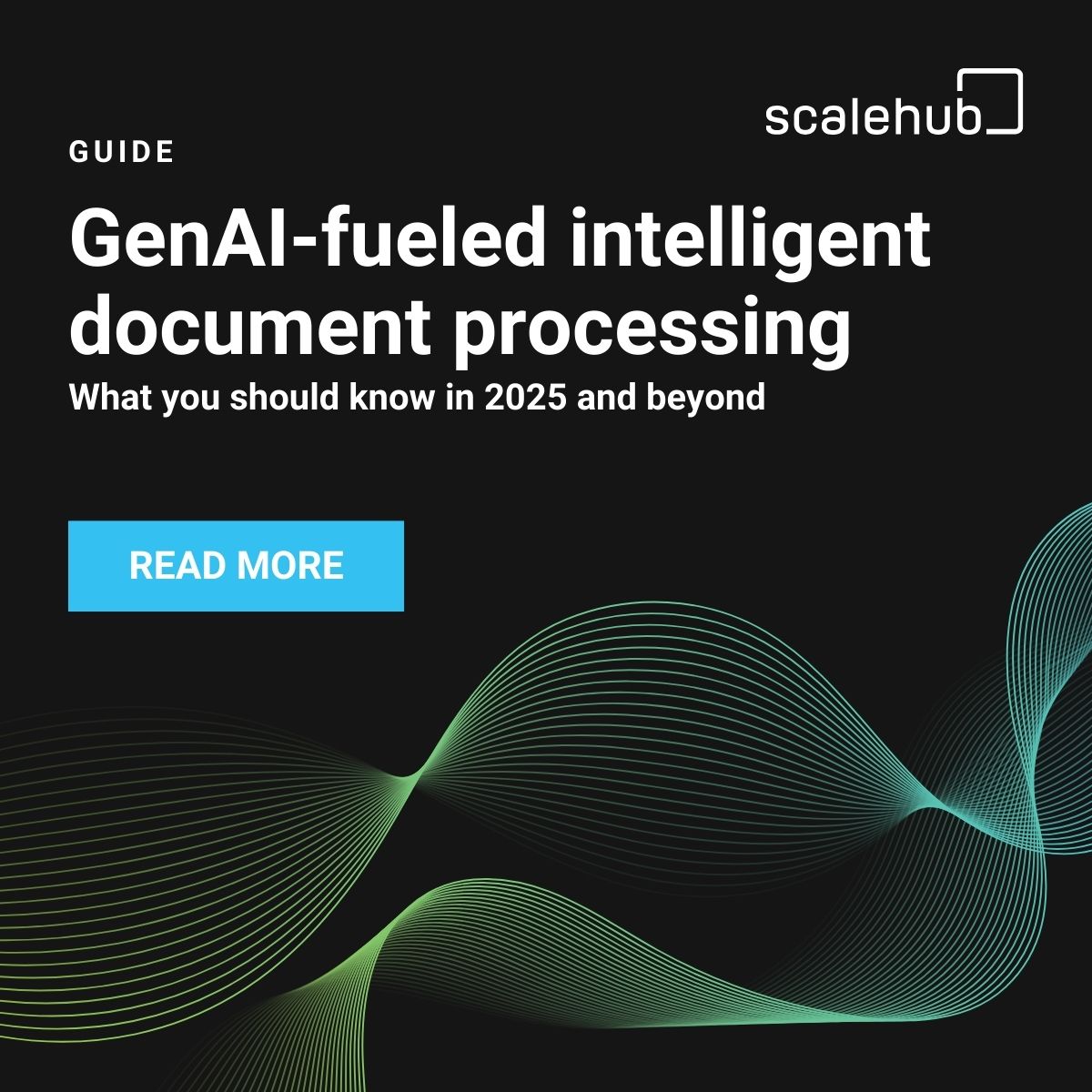 2025 GenAI-fueled Intelligent Document Processing Guide